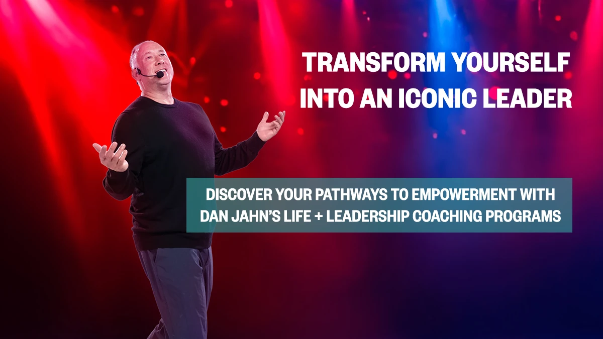 Dan Jahn | The Iconic Leadership Coach / Author / Speaker